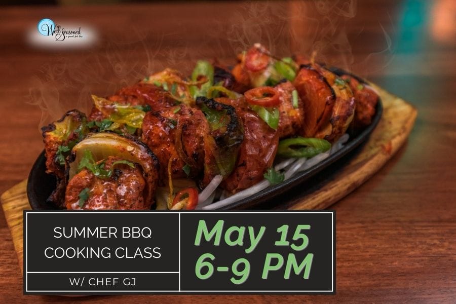Summer BBQ Cooking Class - The Fraser Valley