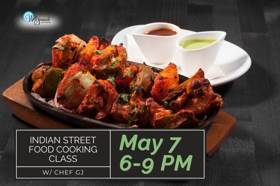 Indian Street Food Cooking Class - The Fraser Valley